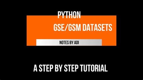 how to access gse datasets python youtube