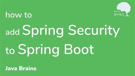 adding spring security to new spring boot project java brains brain