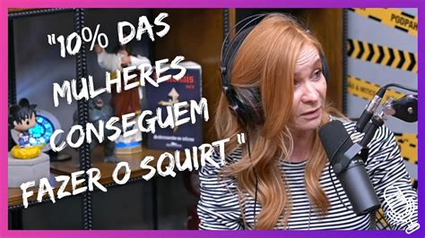 CÁtia Damasceno Fala Como É Feito O Squirting Youtube