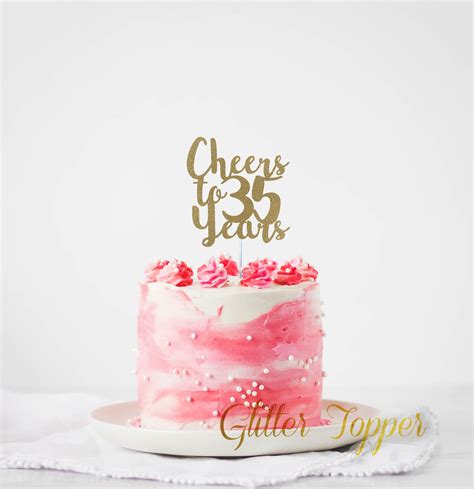 Cheers To 35 Years Cake Topper 35 Years Loved Cake Topper Etsy