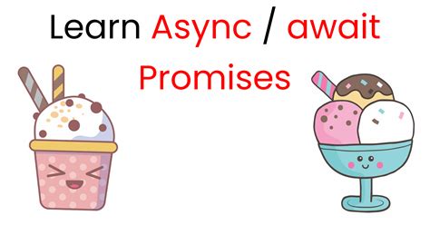 javascript async await tutorial learn callbacks promises and async