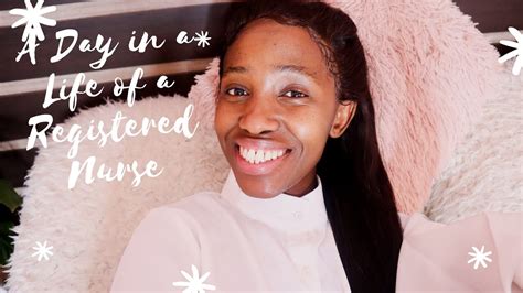 Vlog A Day In The Life Of A Registered Nurse South African Youtuber