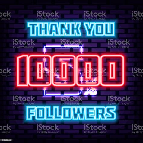10000 Followers Thank You Neon Signboards Neon Script Light Art Stock