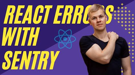 how to handle react errors with sentry youtube