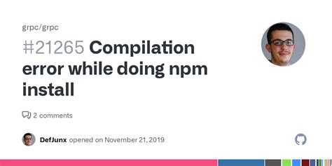 compilation error while doing npm install · issue 21265 · grpc grpc