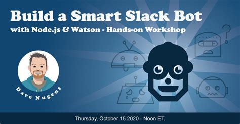build a smart slack bot in node js cfe dev