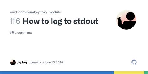 how to log to stdout · issue 6 · nuxt community proxy module · github