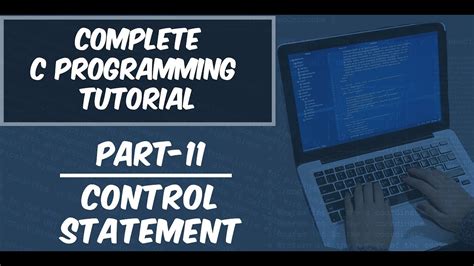 part 11 control statement branching statement