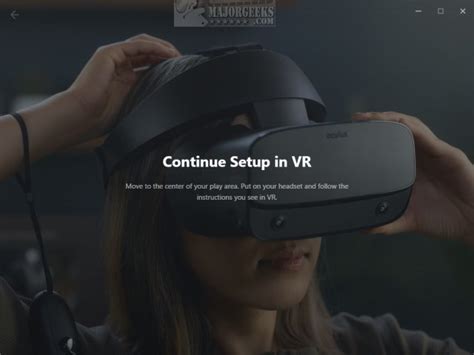 How To Fix Oculus Rift Continue Setup In Vr Black Screen Majorgeeks