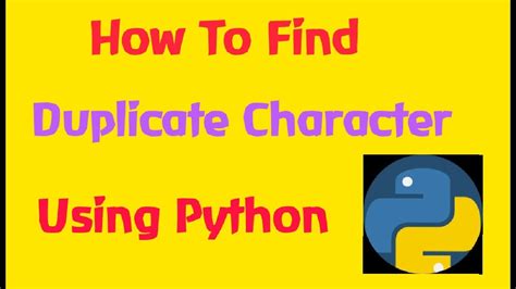 how to find duplicate characters in strings using python interview