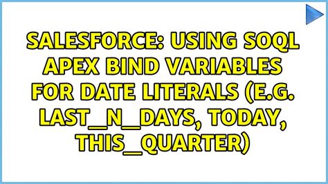 using soql apex bind variables for date literals e g last n days