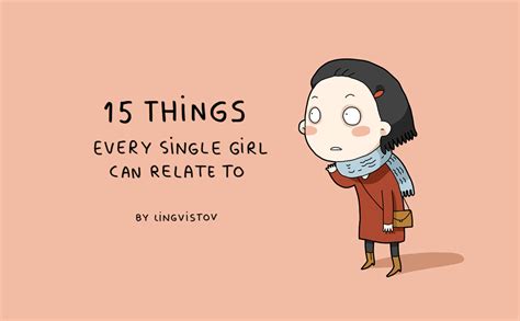 15 Things Every Single Girl Can Relate To Lingvistov Lingvistov