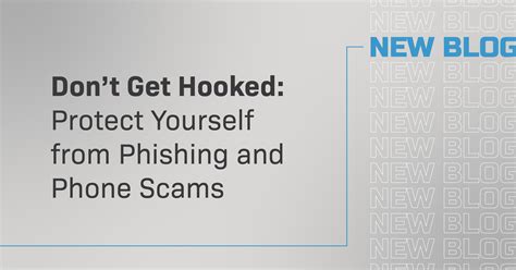 Dont Get Hooked Protect Yourself From Phishing And Phone Scams Fortis