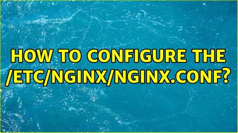how to configure the etc nginx nf youtube