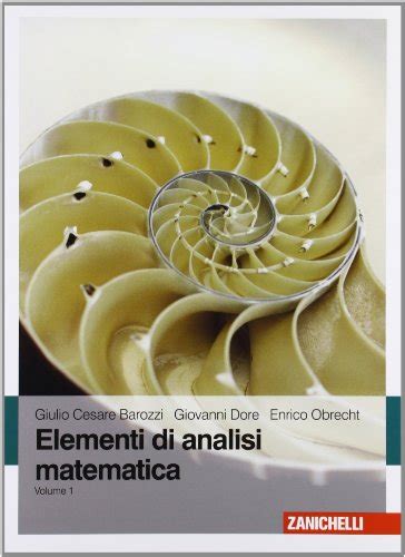 Elementi Di Analisi Matematica Vol 1 Di Giovanni Dore Giulio C