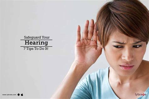 Safeguard Your Hearing 7 Tips To Do It By Dr Lokesh Kumar Bhama