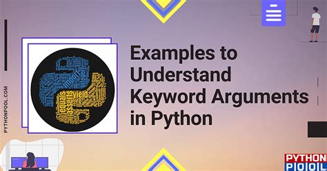 5 examples to understand keyword arguments in python python pool