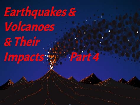 Earthquakes And Volcanoes Powerpoint 4 Of 4 Cambridge Igcse Teaching