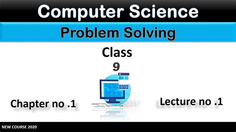 computer science 9th class introduction to problem solving new