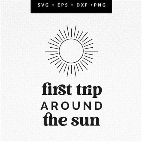 First Trip Around The Sun Svg Boho Sun Svg File 1st Birthday Etsy
