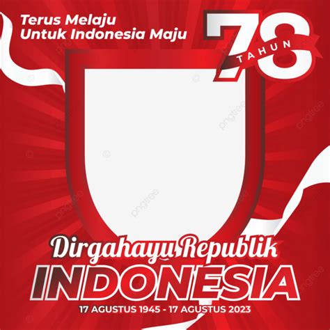 Twibbon Hut Ri 78 With Text Independence Day 2023 Indonesia Vector