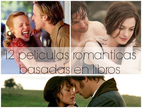 12 Películas Romanticas Basadas En Libros Para Ver En San Valentin