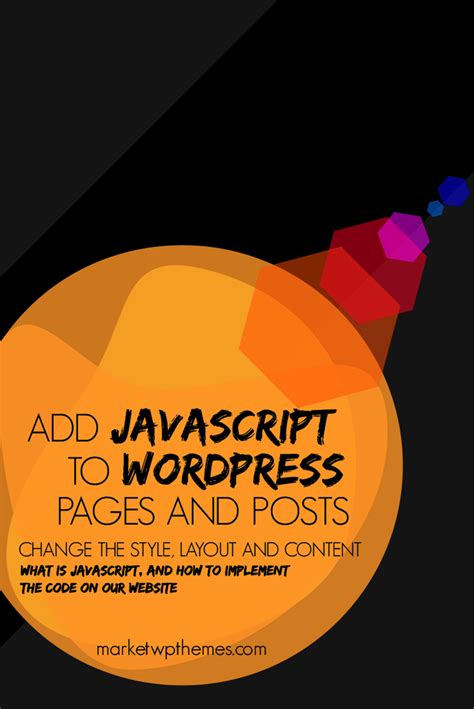 add javascript to wordpress pages and posts market wp themes