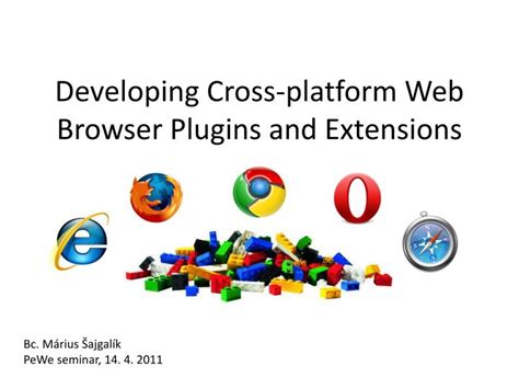 ppt developing cross platform web browser plugins and extensions