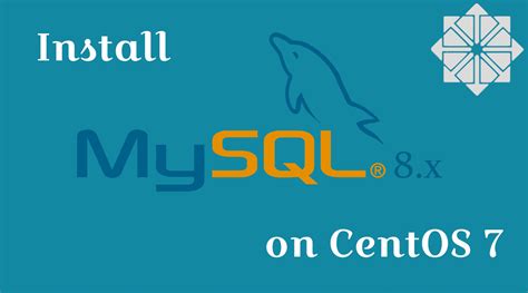 how to install mysql 8 0 on centos 7 linuxbees
