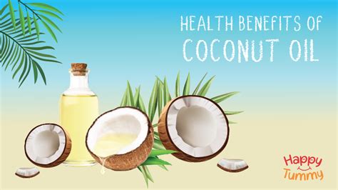Top 15 Health Benefits Of Coconut Oil And Its Amazing Uses Happytummy