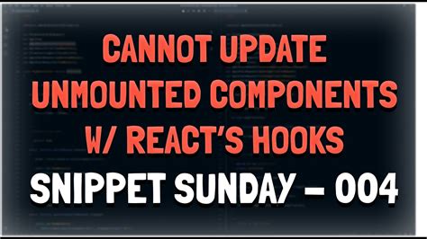 cannot update unmounted components warning with react s hooks youtube