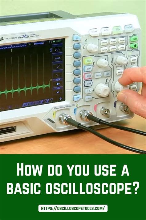 How Do You Use A Basic Oscilloscope Electronic Circuit Projects