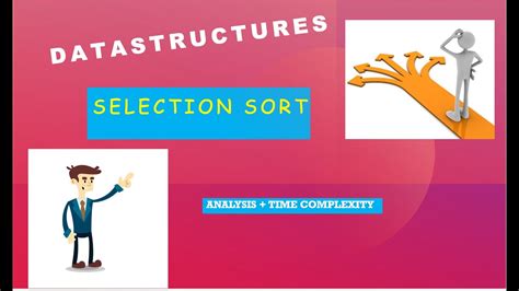 selection sort data structures sorting algorithm time complexity