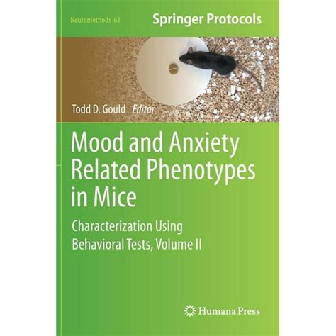 Neuromethods Mood And Anxiety Related Phenotypes In Mice