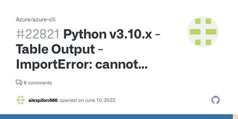 python v3 10 x table output importerror cannot import name