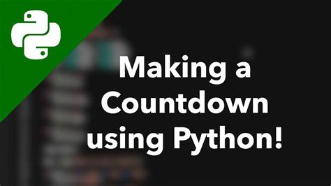 making a countdown in python learning python youtube