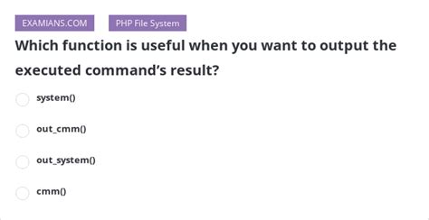 which function is useful when you want to output the executed command s