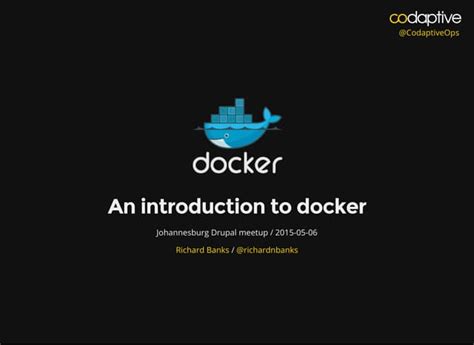 Docker 101 An Introduction To Docker Ppt