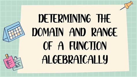 Determining Domain And Range Of A Function By Graph And Algebraically