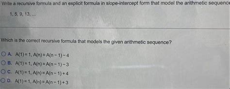 [answered] Write A Recursive Formula And An Explicit Formula In Kunduz