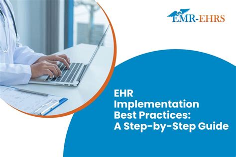 Ehr Implementation Best Practices A Step By Step Guide Emr Ehrs