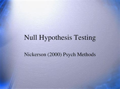 Null Hypothesis Testing Ppt Download