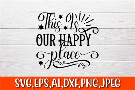 This Is Our Happy Place Graphic By Gosvg · Creative Fabrica