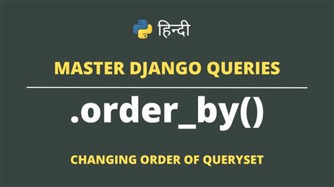 [hindi] master django queries 5 order by query ordering queryset