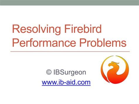 resolving firebird performance problems
