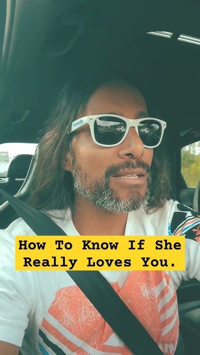How To Know If She Really Loves You Youtube