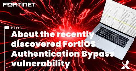 about cves fathership and the recently discovered fortios