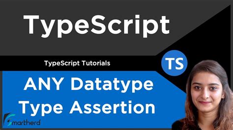 any data type and type assertion typescript tutorial youtube