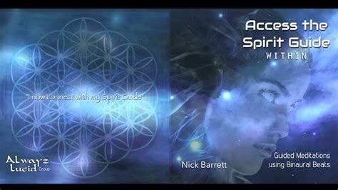 Meet Your Spirit Guide Guided Meditation By Nick Barrett Binaural