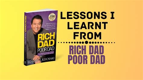 Lessons I Learnt From Rich Dad Poor Dad Robert Kiyosaki Summary